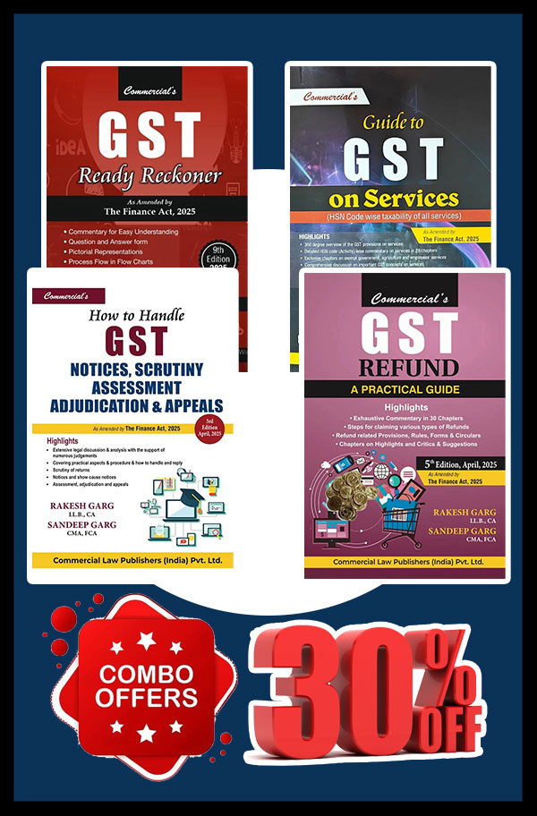 GST Combo: Ready Reckoner, Scrutiny, Assessment, Notices & Refunds