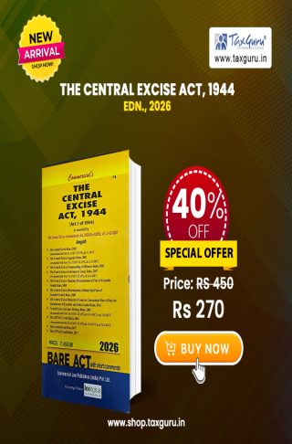 The Central Excise Act, 1944 | Edition 2026